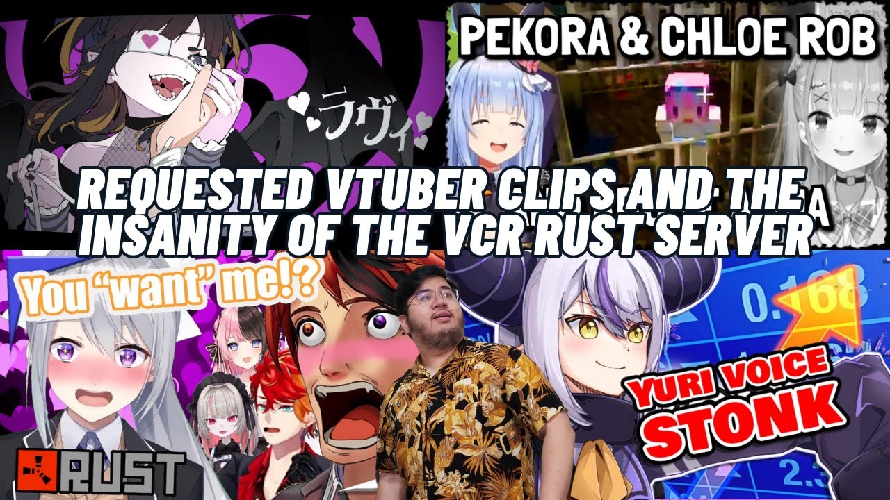 Viewer Submitted Vtuber Clips, and the INSANITY of the VCR Rust Server!! - YouTube