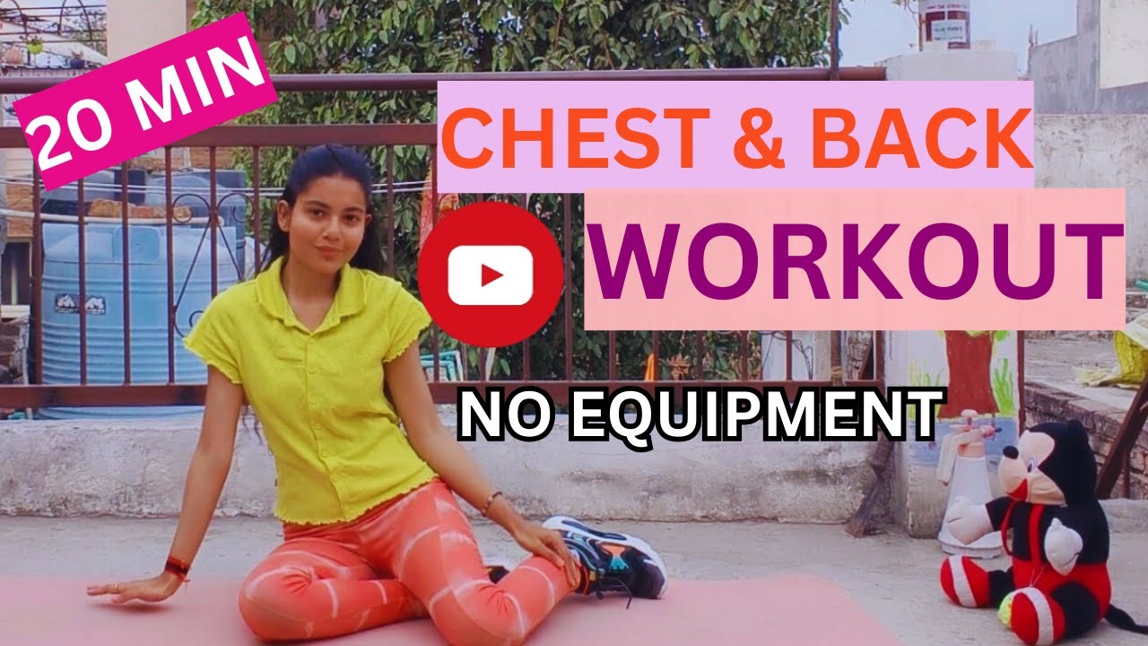 CHEST & BACK EXERCISE/WORKOUT~Improve your posture + Tight your chest I ...