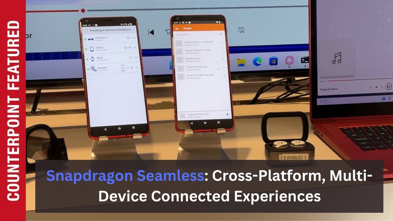 Snapdragon Seamless: Cross-Platform, Multi-Device Connected Experiences ...