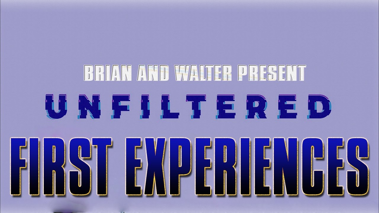 First Experiences - YouTube