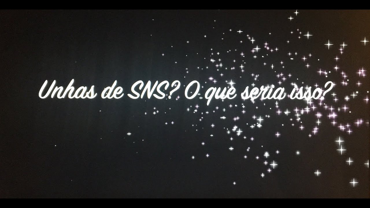 Unhas de SNS - YouTube