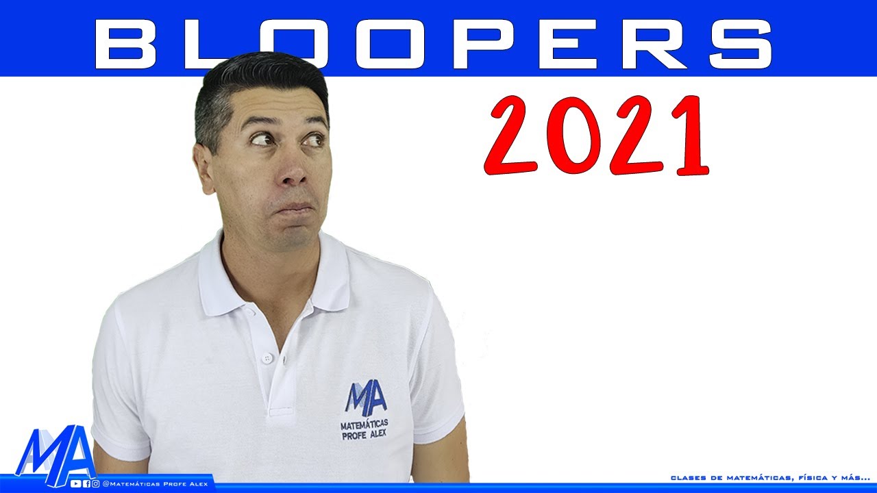Los Bloopers de 2021 - YouTube