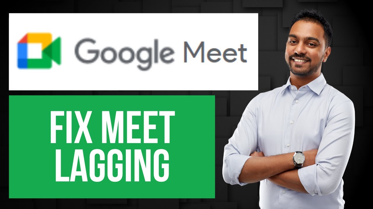 How to Fix Google Meet Lagging | Improve Video Call Performance - YouTube