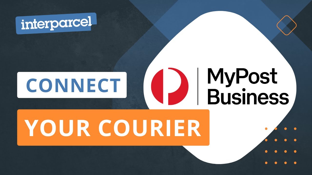 Connect your MyPost Business Account with Interparcel - YouTube