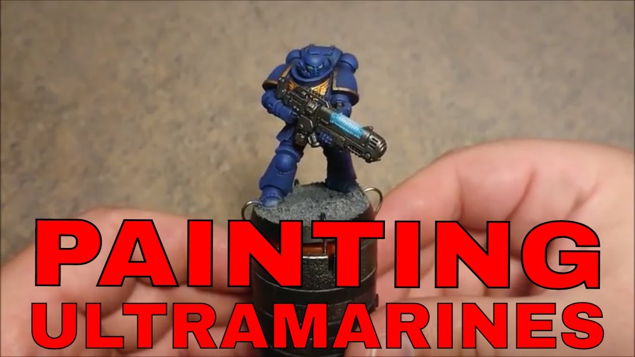how to paint a Ultramarine / spacemarine for warhammer 40K - YouTube