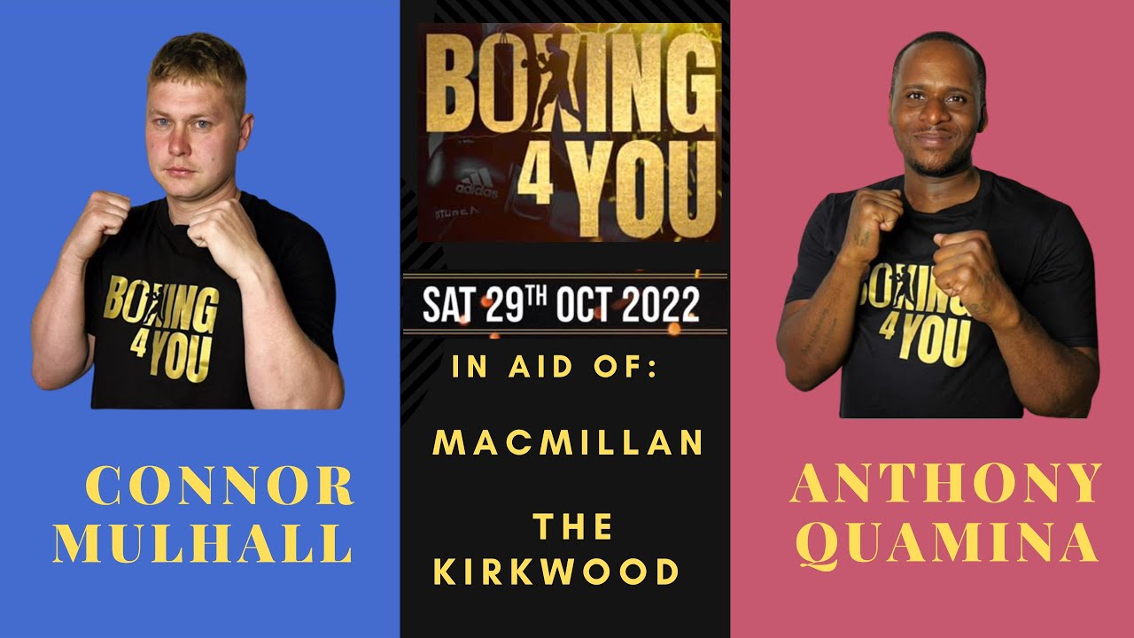 'HIS LORDSHIP' CONNOR MULHALL -V- ANTHONY 'BLACK MAMBA' QUAMINA - LEFT JAB PROMOTIONS - YouTube