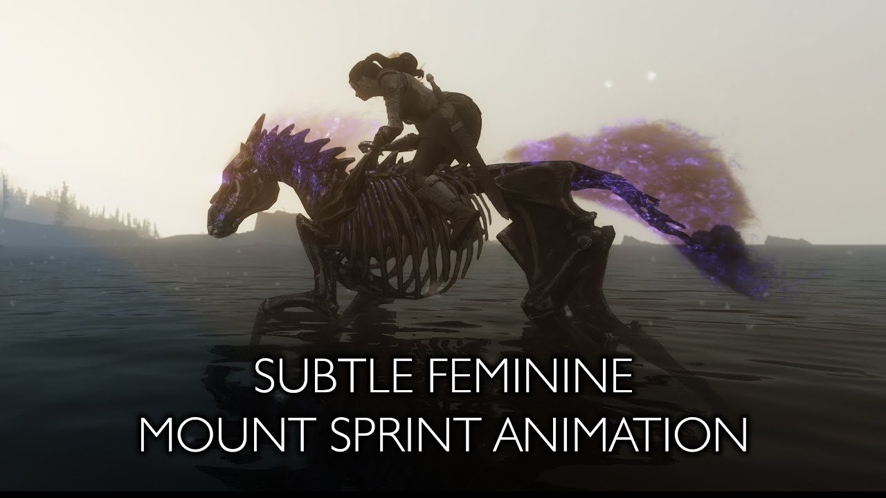 Subtle Feminine Mount Sprint Animation (Skyrim Animation Mod) - YouTube