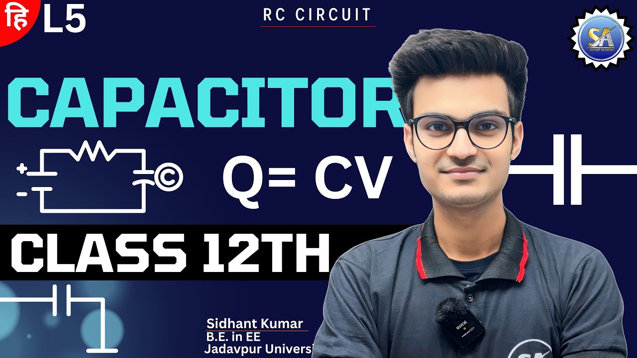 L5 Capacitor RC Circuit | Class 12th Physics in Hindi | JEE | NEET | WBJEE - YouTube