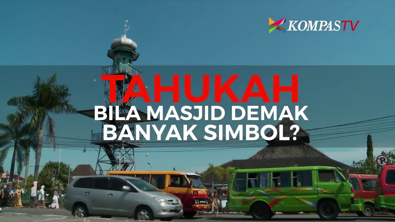 Tahukah Bila Masjid Demak Banyak Simbol? - YouTube