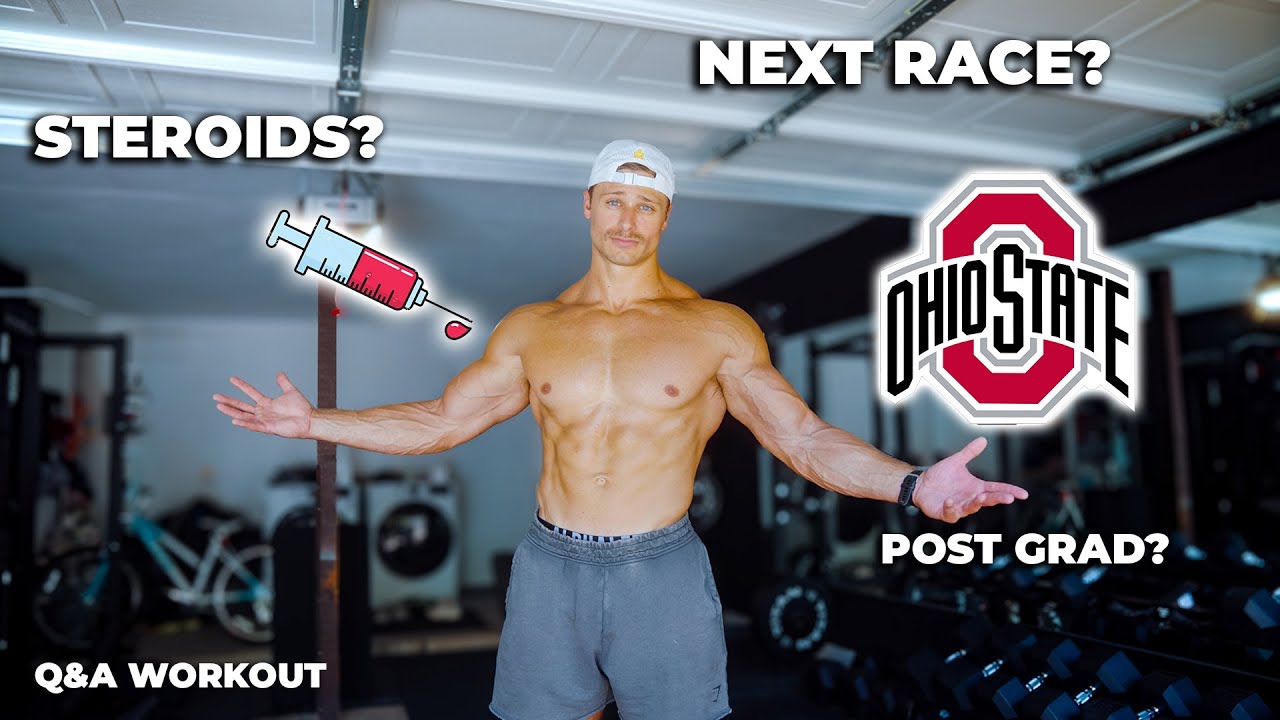 Steroids, Post College, Next Race, Natty STATUS?? Q&A Workout - YouTube