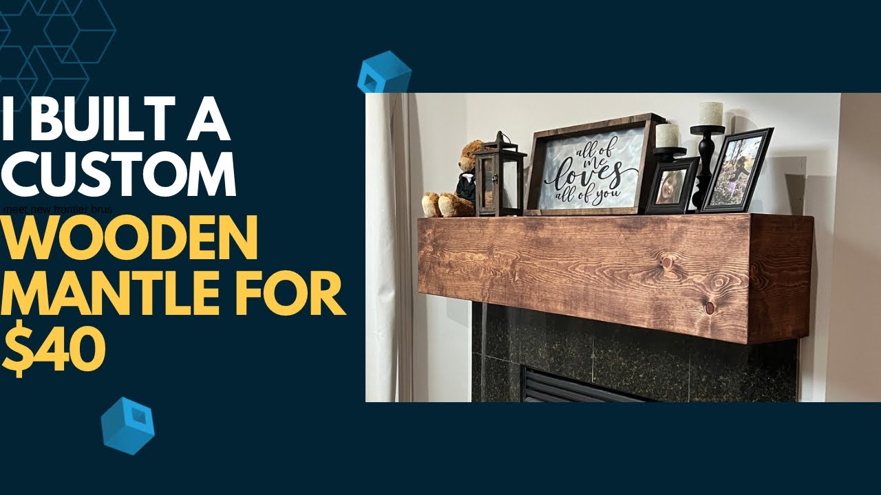 309 - Woodworking Fun | $40 Custom Wooden Mantle Build | Faux / Fake ...