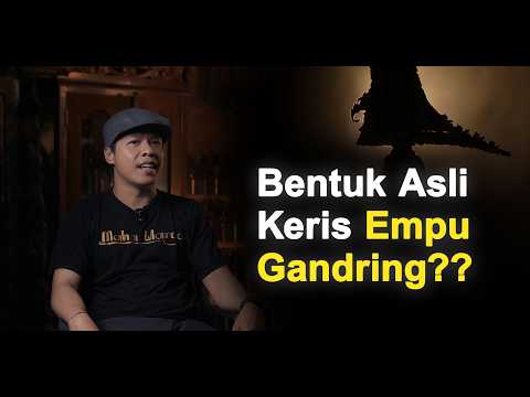 KERIS EMPU GANDRING⁉️Fakta Wujud Asli dan Keberadaannya⁉️