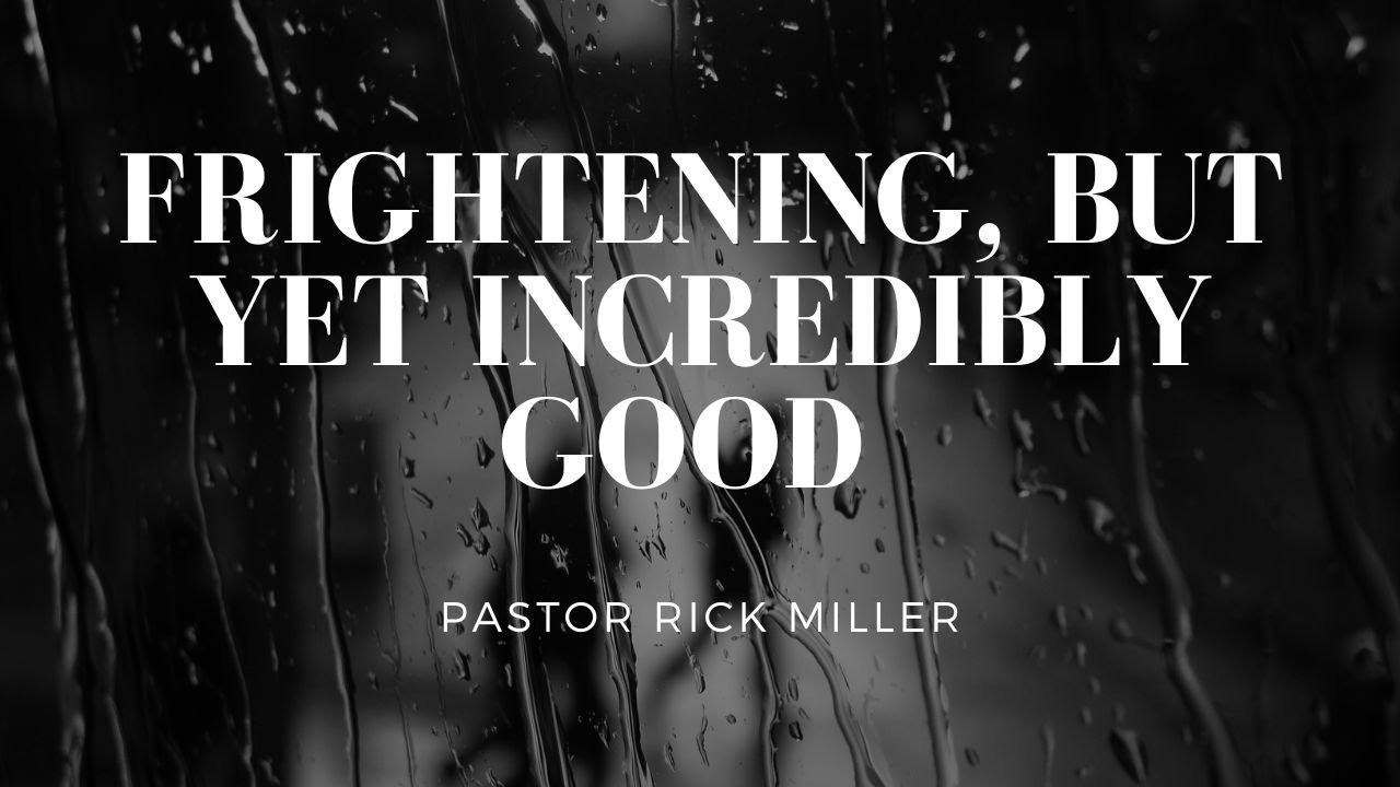 FRIGHTENING, BUT YET INCREDIBLY GOOD (Part 2) - YouTube