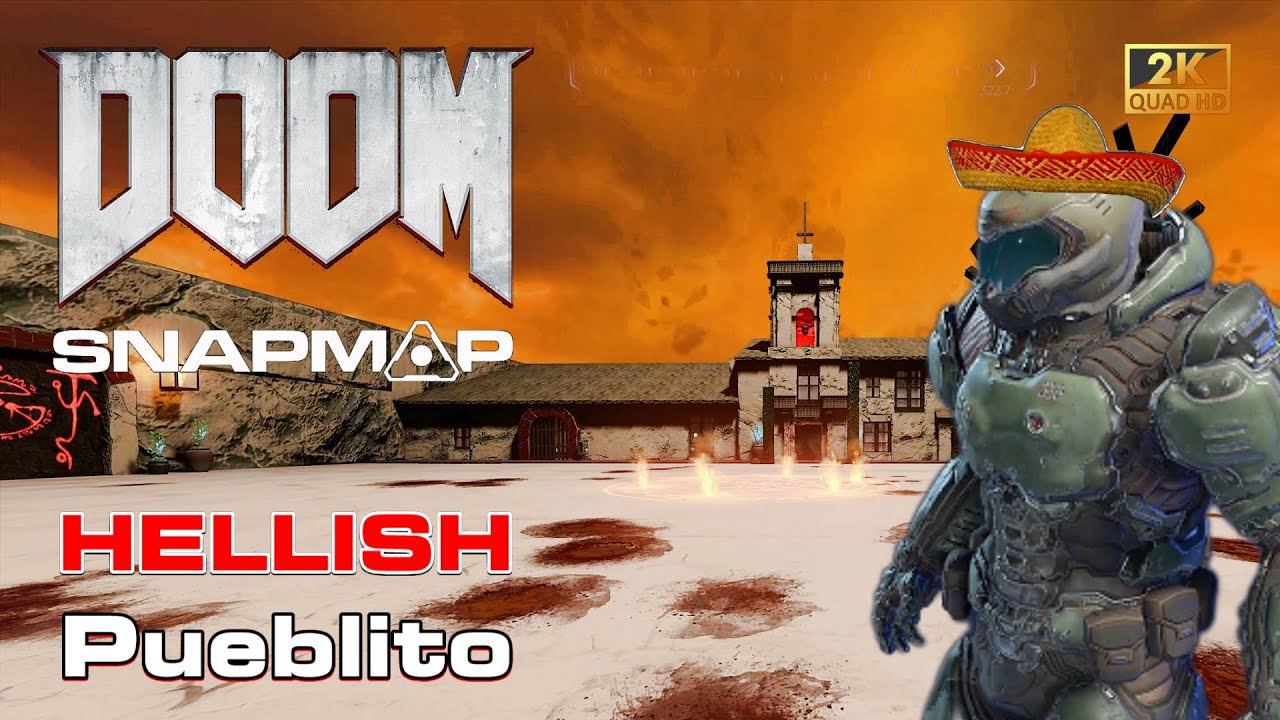 DOOM SnapMap - HELLISH (Pueblito) - YouTube
