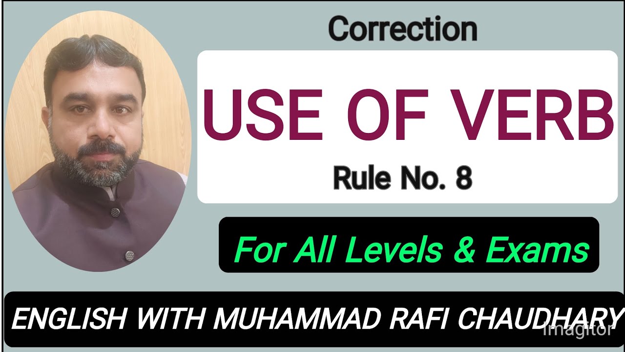 Sentence Correction/Error | Use of Verb Rule No. 8 | English with ...