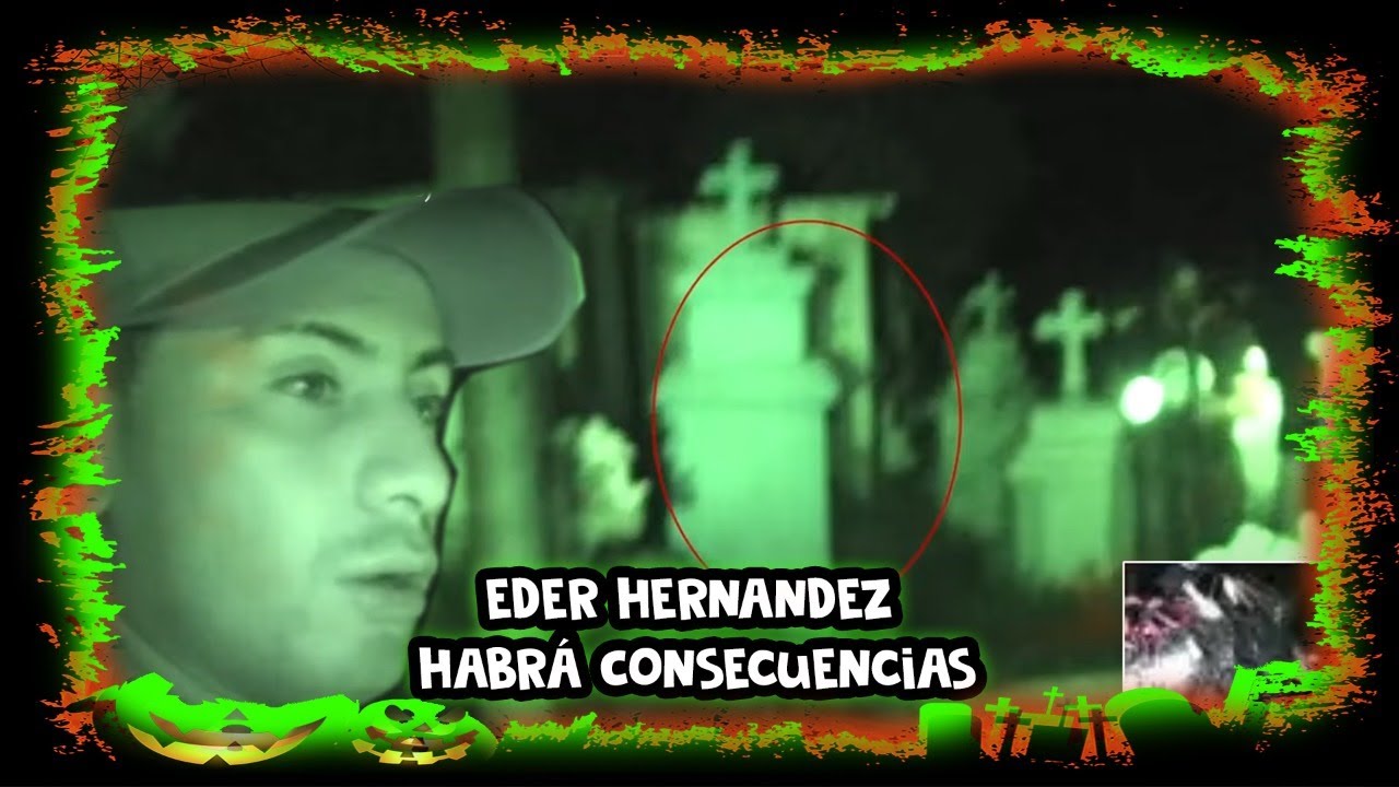 💀+ 😈@Eder Hernández REGRESA a hacer EXPLORACIONES PARANORMALES en un ...