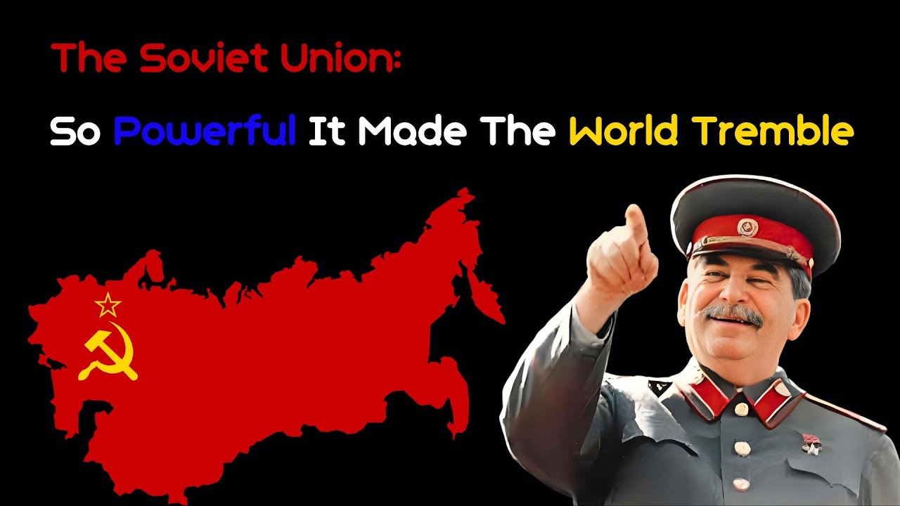 The Soviet Union: So Powerful It Made The World Tremble - YouTube