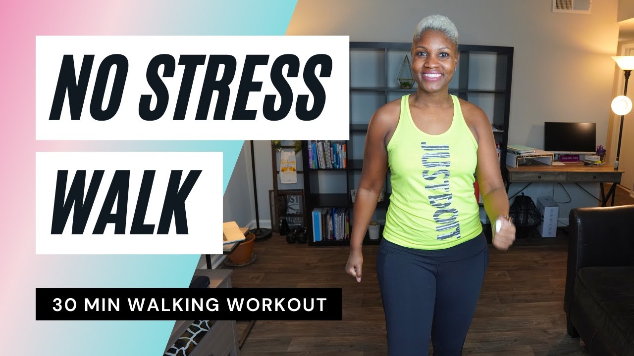 Stress Relieving Workout | 30 Minute Walking Workout to Burn Calories ...