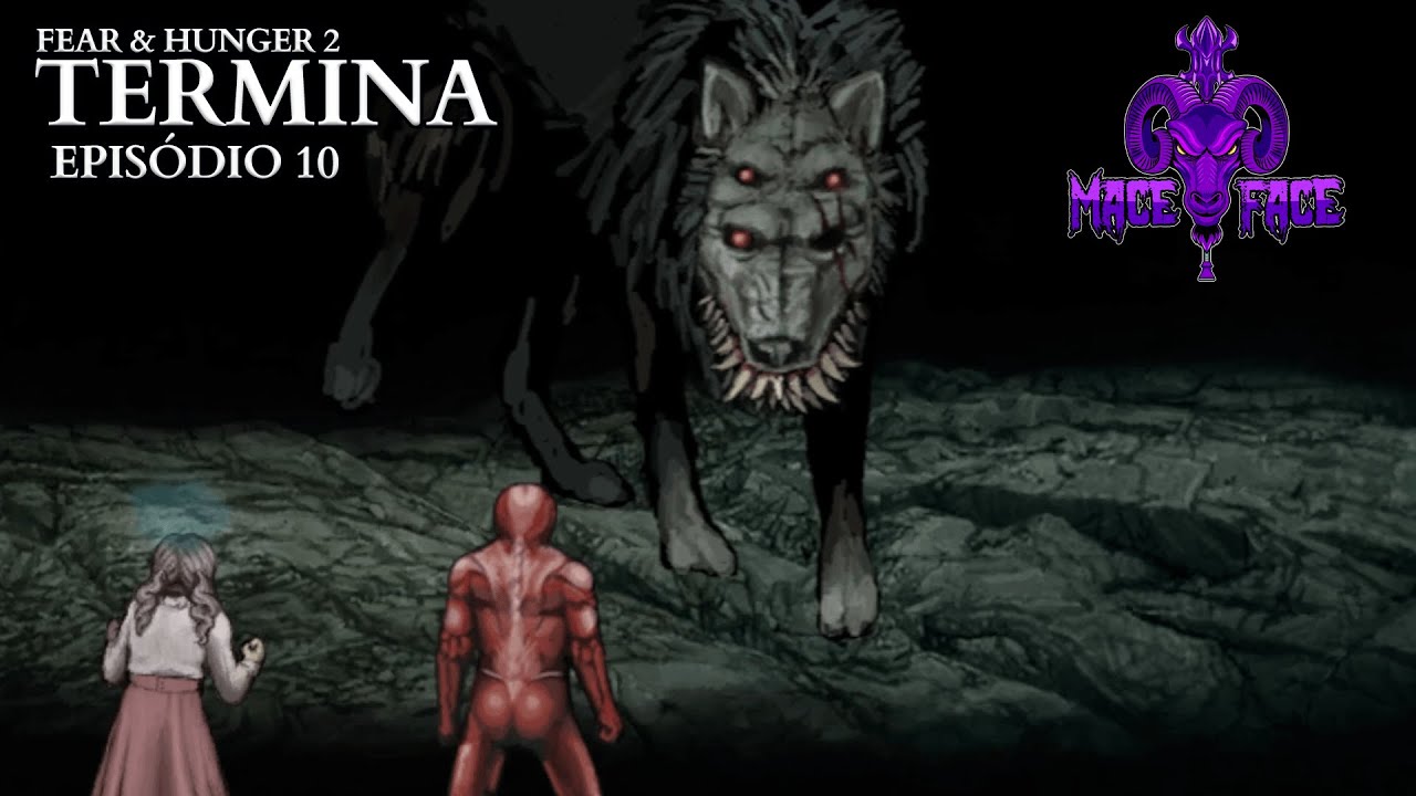 Fear and Hunger 2 Termina Moonless e Samarie #10 Português - YouTube