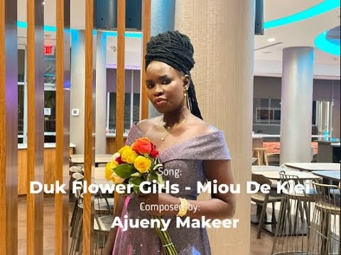 Duk Flower Girls - Miou De Kiei | Composed By: Ajueny Makeer - YouTube