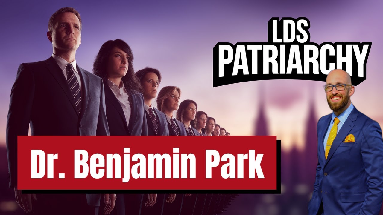 Dr. Benjamin Park on Patriarchy and Women in the LDS Church | She ...