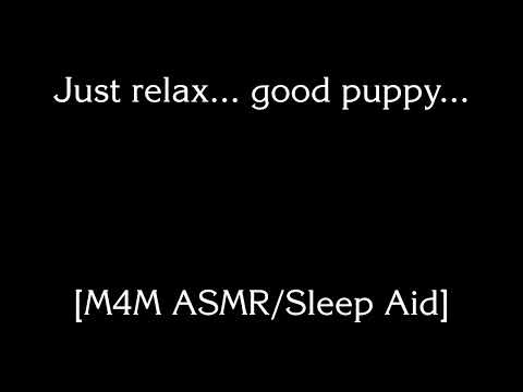 [M4M ASMR] Massage for a stressed puppy [sleep aid]