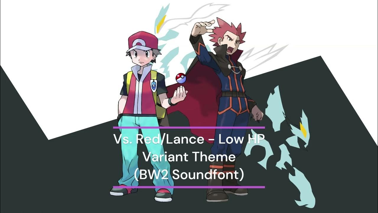 Vs. PWT Red/Lance - Low HP Variant Theme (BW2 Soundfont) - YouTube
