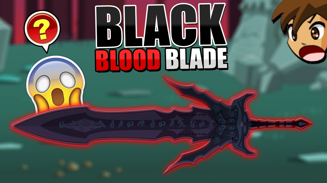 FREE AC BLADE (Black Blood Blade) 100% STABLE - AQW AdventureQuest ...