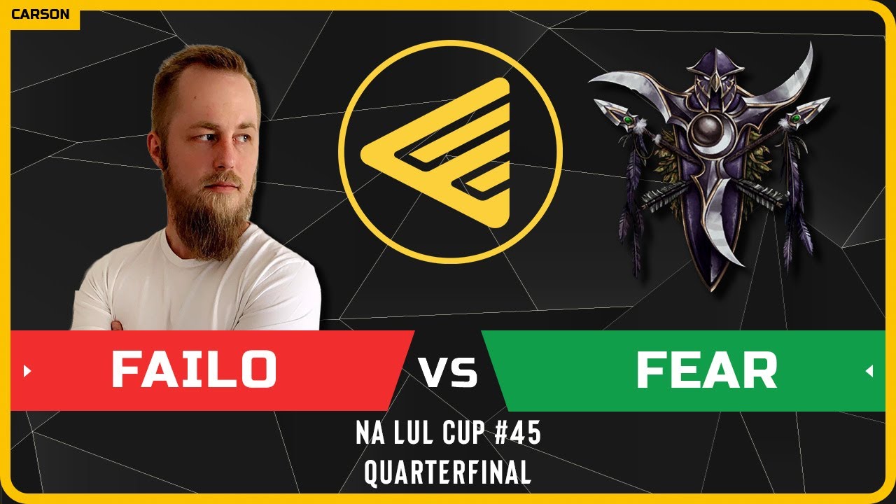 WC3 - [ORC] FaiLo vs FeaR [NE] - Quarterfinal - B2W NA LUL Cup #45 ...