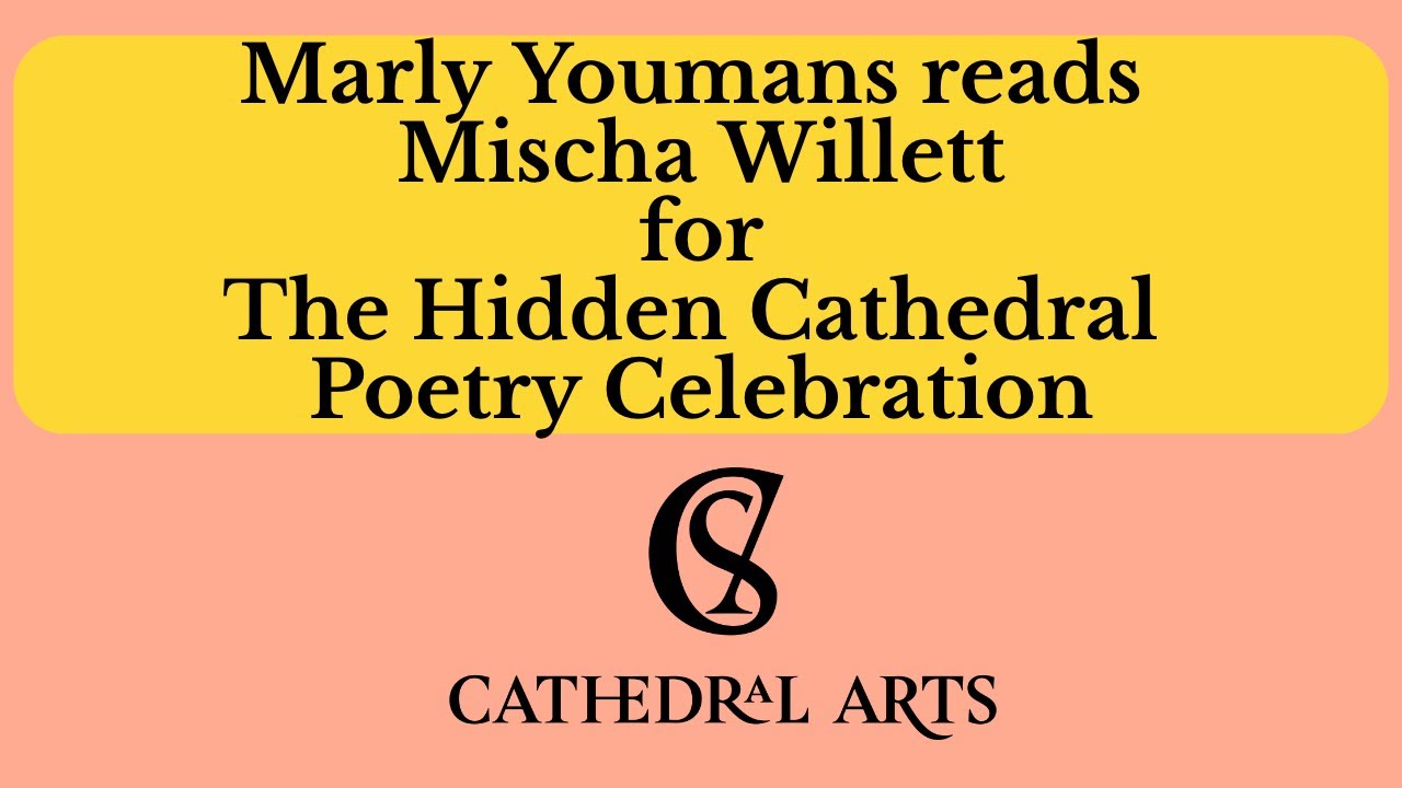 Marly Youmans reads Mischa Willett for The Hidden Cathedral Poetry Festival - YouTube