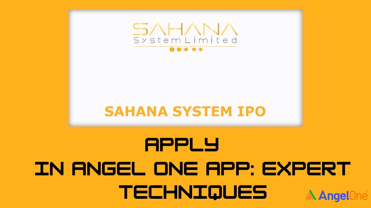 HOW TO Apply Sahana System Limited IPO IN ANGEL ONE APP - YouTube