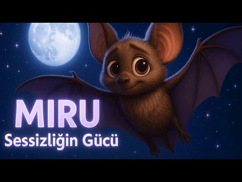 Miru – Sessiz Yarasa’nın Işıkla Konuşan Kanatları 🌙🦇 #çocuklaraiçin #ayışığıfestivali