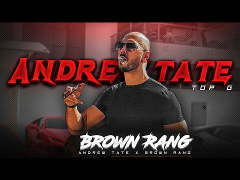 Andrew Tate X Brown Rang Edit || Top G Badass Edit Status || Brown Rang Edit || Exotics Edits.