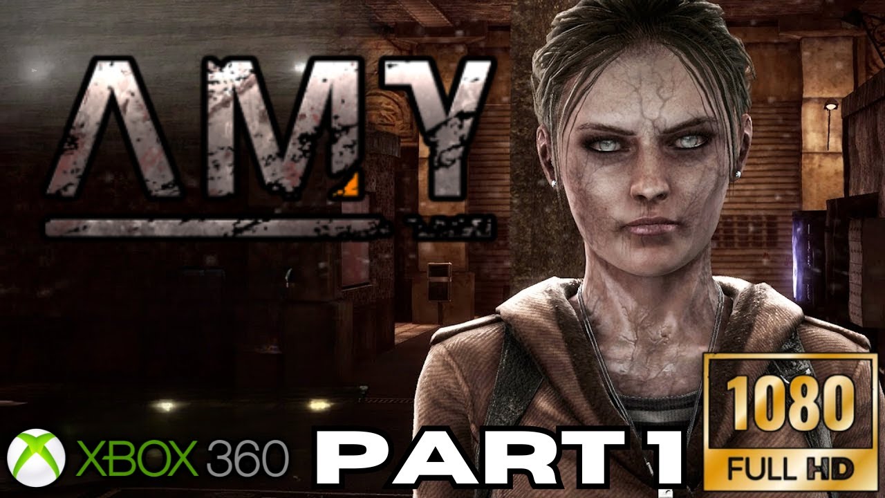 Amy Gameplay Walkthrough Part 1 | Xbox 360 Digital Only Games ...