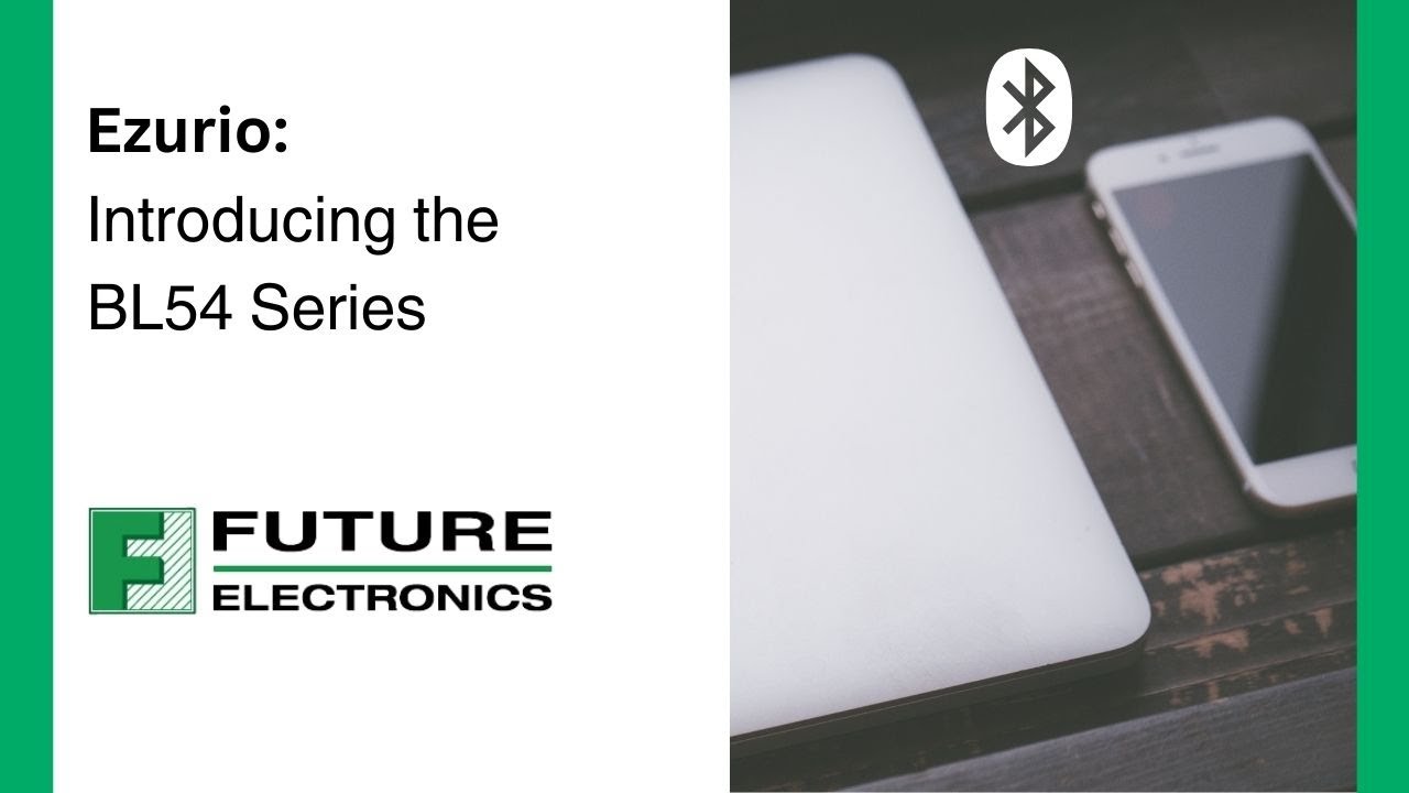 Ezurio: Introducing the BL54 Series - YouTube