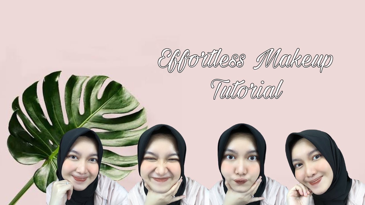 EFFORTLESS MAKEUP TUTORIAL | Makeup Kaum Rebahan - YouTube