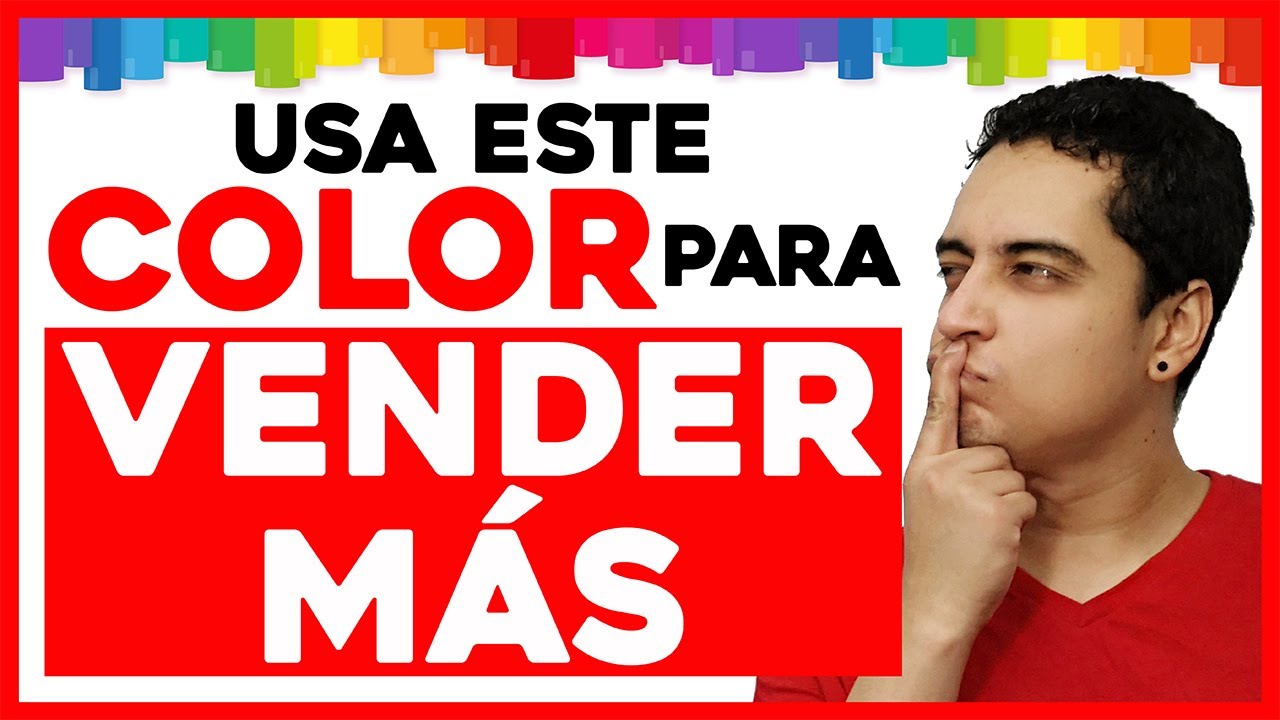 QUÉ COLOR USAR PARA CAPTAR MÁS CLIENTES Y VENDER MÁS 🔥MARKETING DIGITAL ...