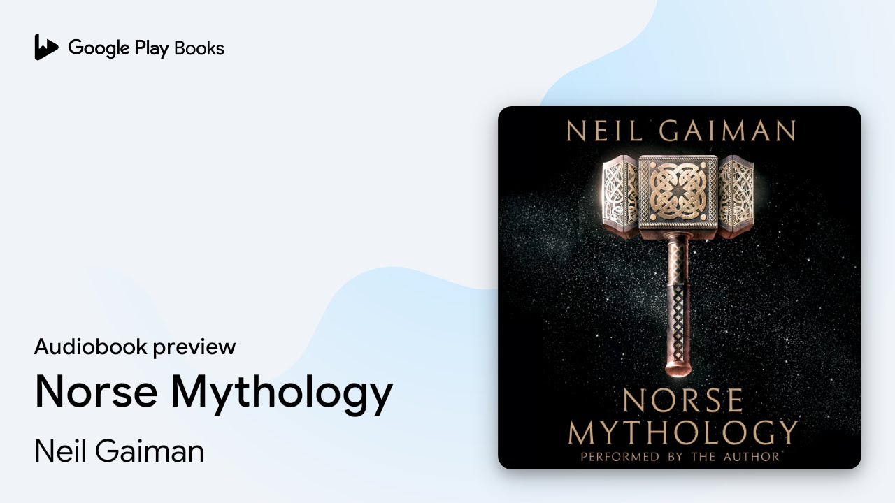Norse Mythology by Neil Gaiman · Audiobook preview - YouTube