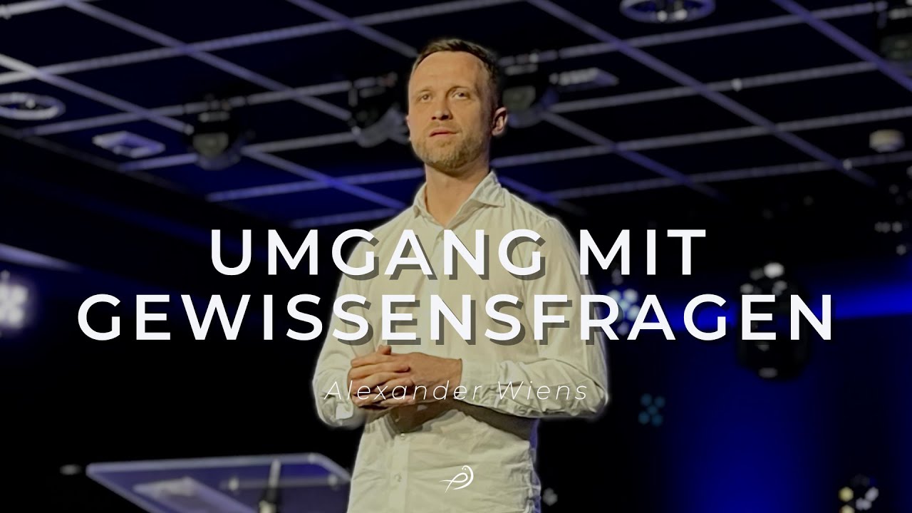 Umgang mit Gewissensfragen | Работа с вопросами совести- Alexander ...
