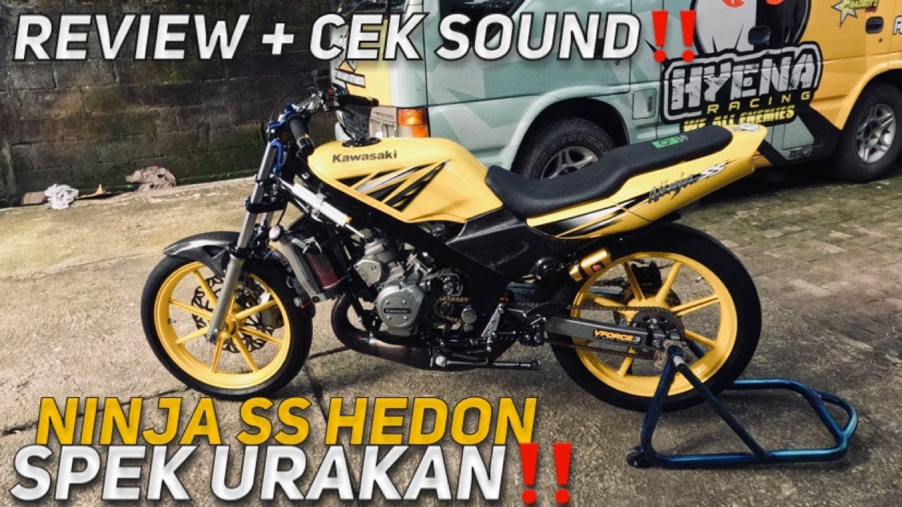 REVIEW + CEK SOUND NINJA KENCANG, FULL MODIF HEDON PART-PART IMPOR ...