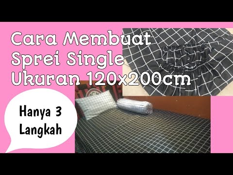 Cara membuat sprei ukuran 120x200cm - YouTube