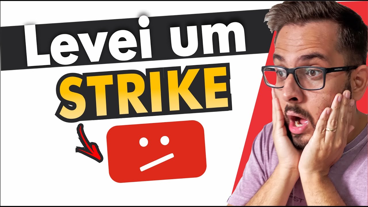 LEVEI UM STRIKE DO YOUTUBE !! DEU RUIM?? - YouTube