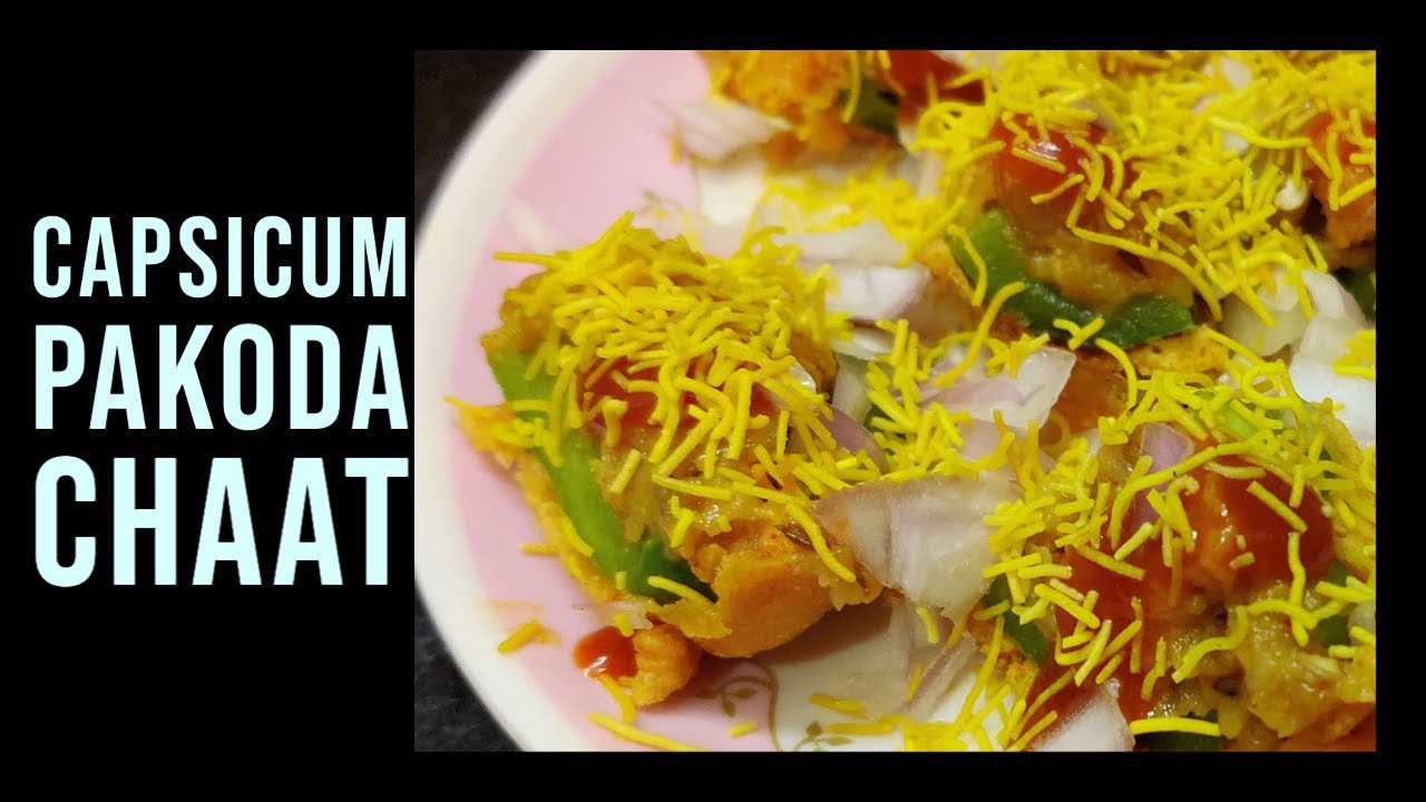 Capsicum Pakoda Chaat | how to make capsicum pakoda chaat | Craft And ...