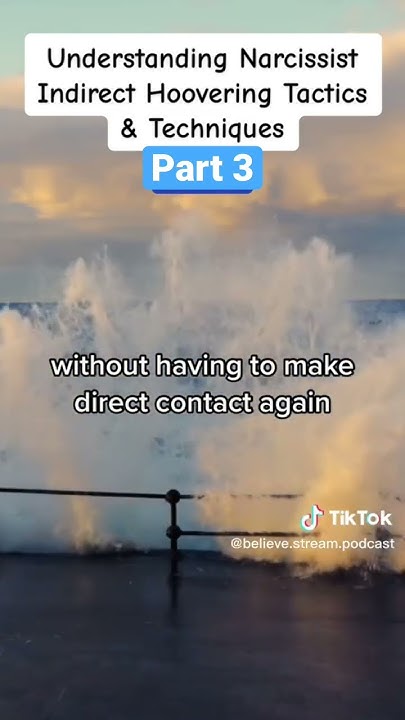 Understanding Narcissist Indirect Hoovering Tactics & Techniques | Believe Stream Podcast # ...