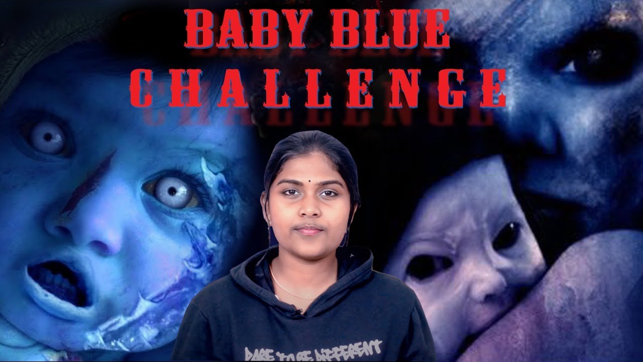 BABY BLUE CHALLENGE😱😱| *Warning* | Don't Try This | Horror Story | Wiki ...