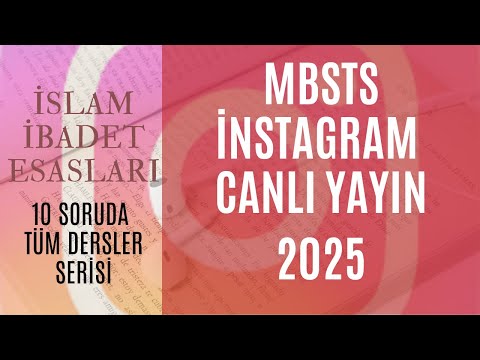 İSLAM İBADET ESASLARI  İNSTAGRAM CANLI YAYIN 10 SORUDA İSLAM İBADET