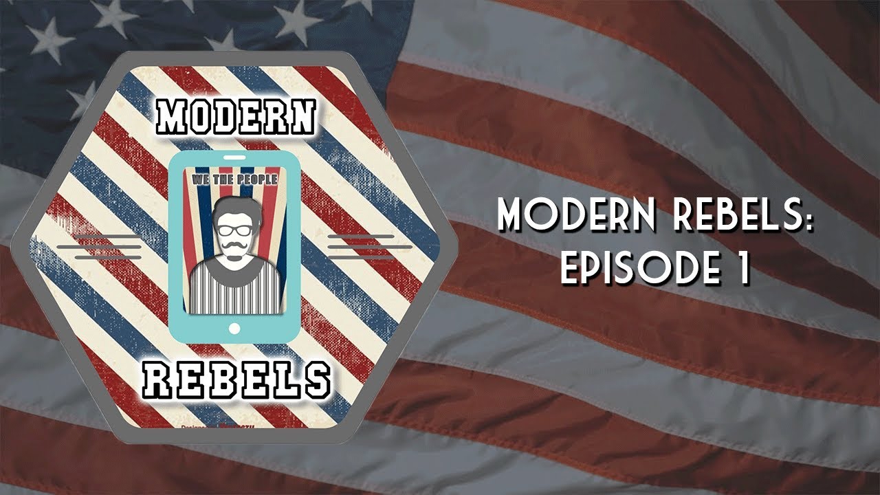 Modern Rebels - Episode 1 - YouTube