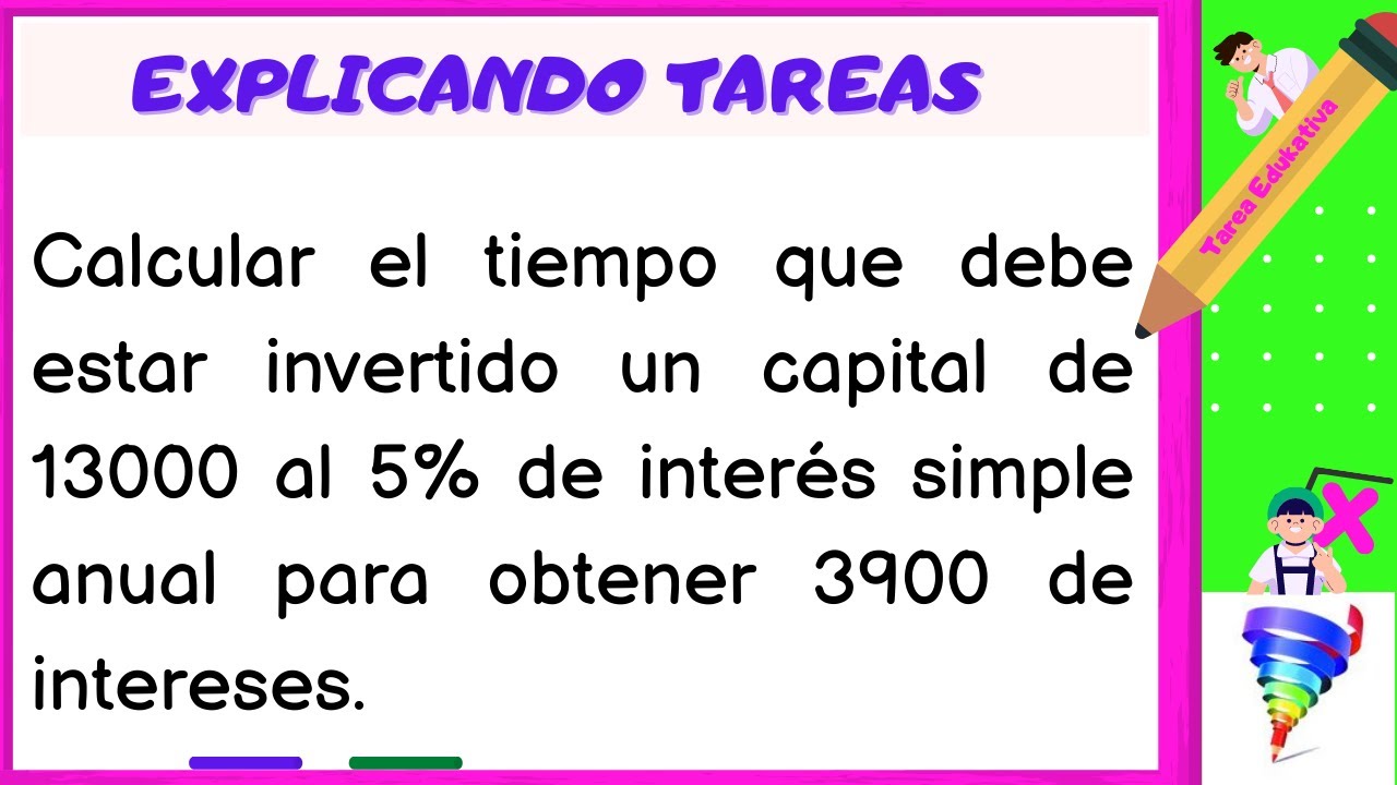 Explicando tareas | 👉 Calcular el tiempo que debe estar invertido un ...