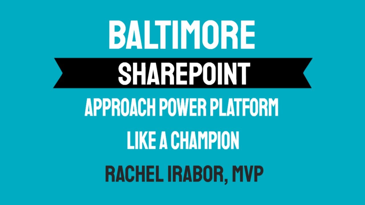 Approach Power Platform Like a Champ feat. Rachel Irabor, MVP - YouTube