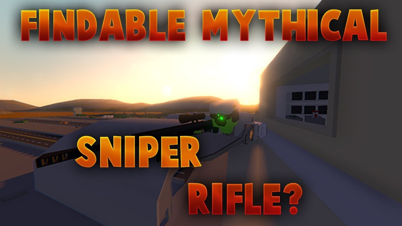 FINDABLE MYTHICAL SNIPER RIFLE? - Unturned - YouTube